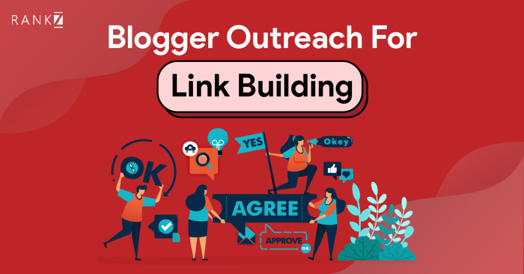Blogger Outreach For Link Building - RankZ RankZ Blog