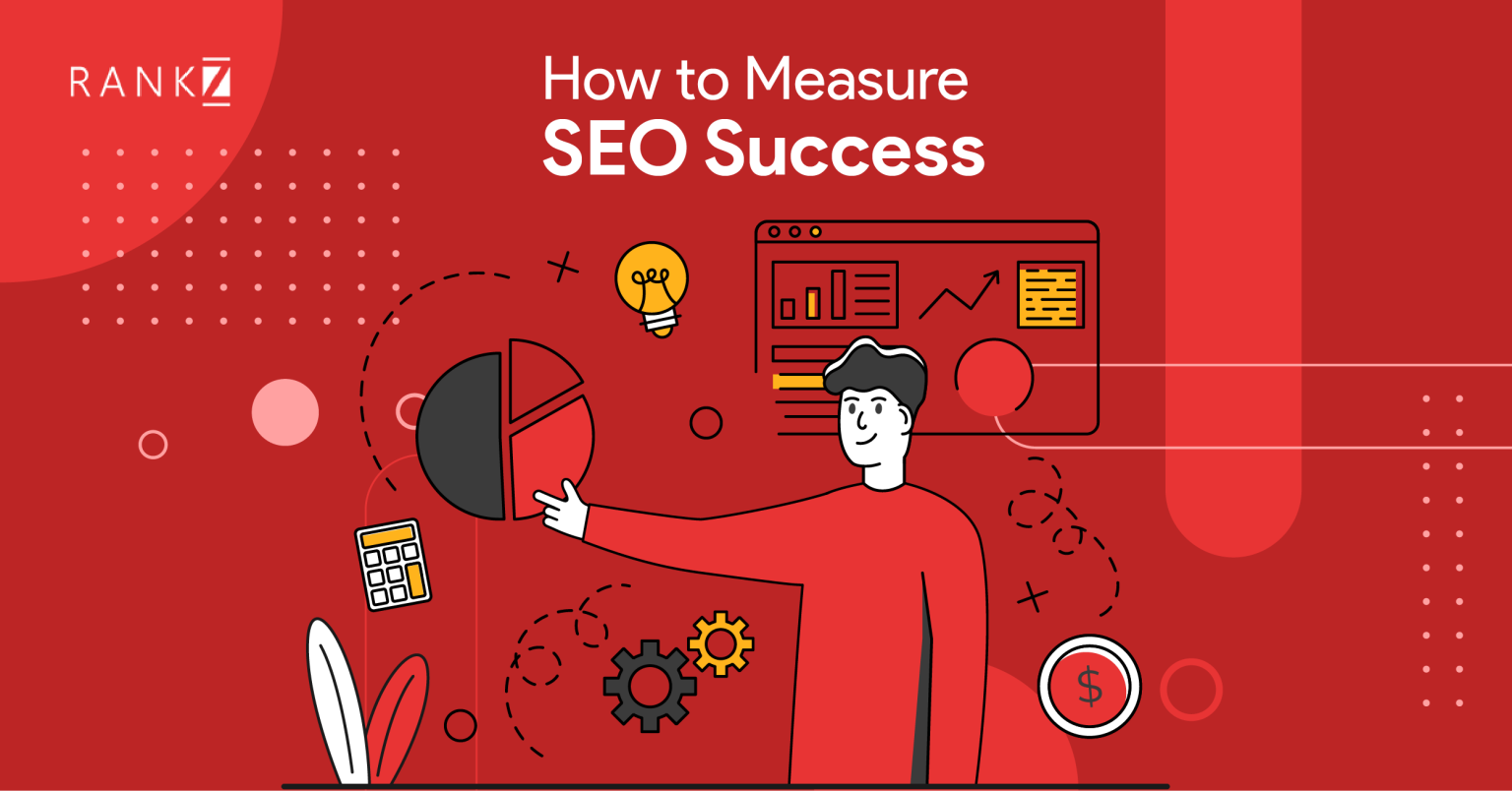 How to measure SEO success - Rankz RankZ Blog