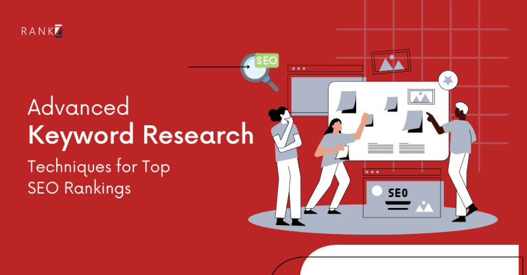 Advanced Keyword Research Techniques for Top SEO Rankings RankZ Blog