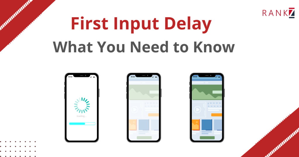 First Input Delay Explained: What You Need to Know - Rankz RankZ Blog