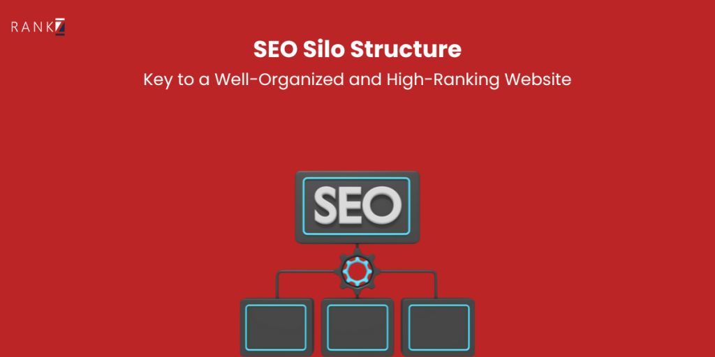 SEO Silo Structure: Boost Your Site’s Rankings - Rankz RankZ Blog
