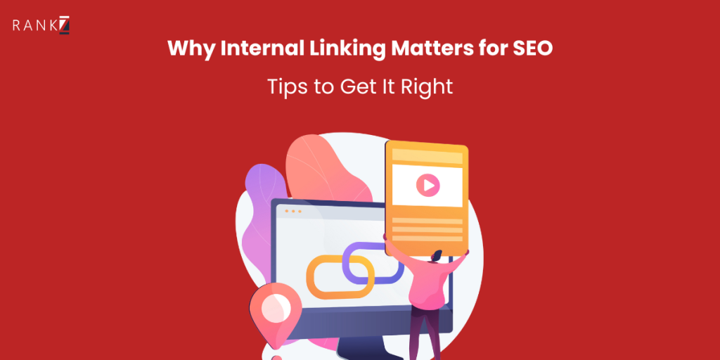 Why Internal Linking Matters for SEO - Rankz RankZ Blog