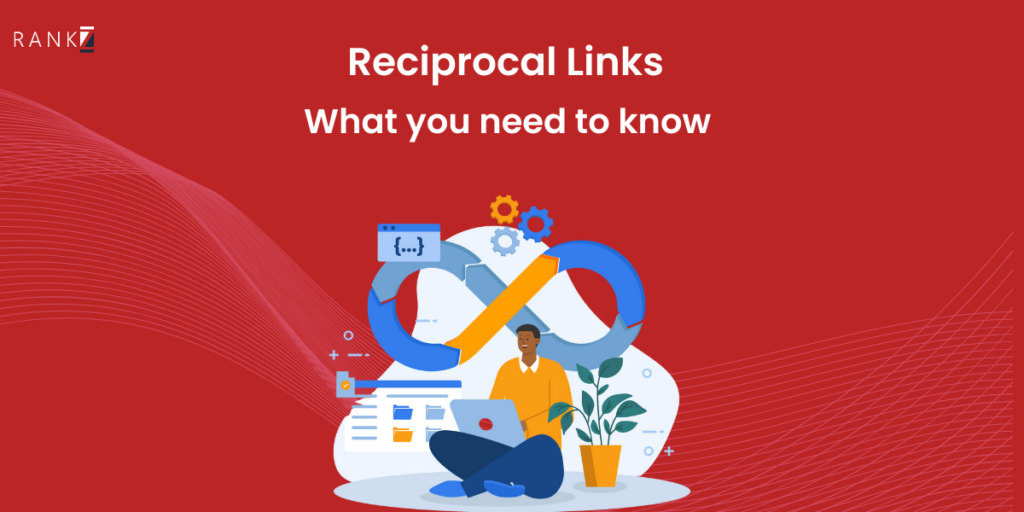 Reciprocal Links: What You Need to Know Now - Rankz.co